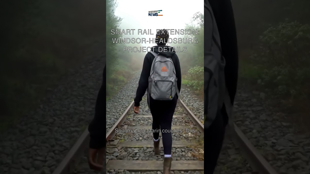 SMART Rail Extension: Windsor-Healdsburg Project Details