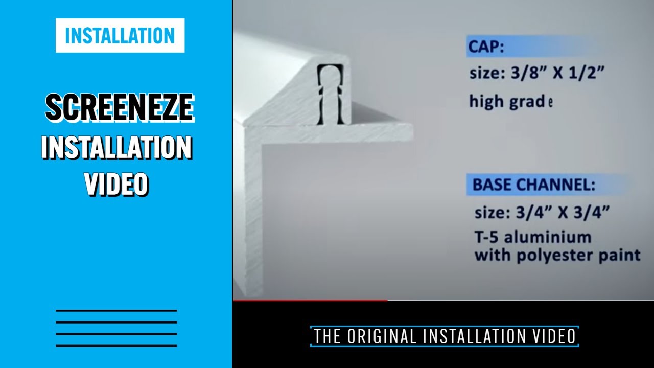 SCREENEZE® INSTALLATION VIDEO