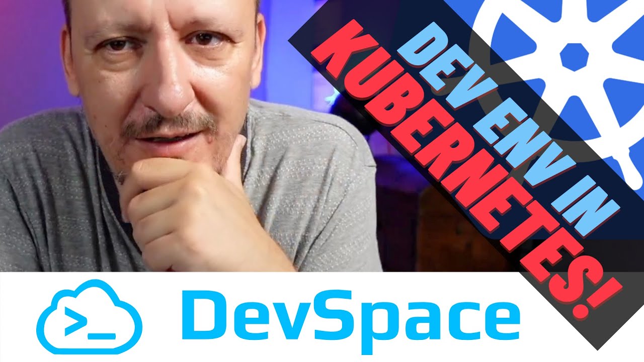 DevSpace - Development Environments in Kubernetes