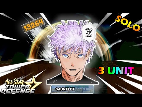 (GAUNTLET) Solo Gauntlet Mode With Just 3 Unit (13k+ Seconds)| SoloGamePlay | All Star Tower Defense