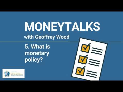#MONEYTALKS: Episode 5 - What Is Monetary Policy?