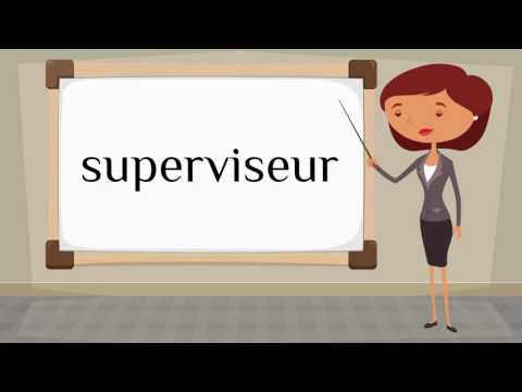 How do you say 'supervisor' in French?