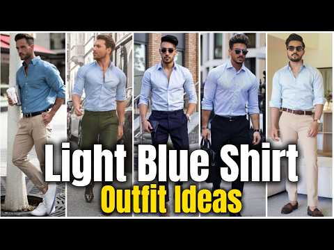 Top 7 Light Blue Shirt Matching Pant Outfit Ideas for Men 2025/Formal Fashion/Just Men's Fashion!