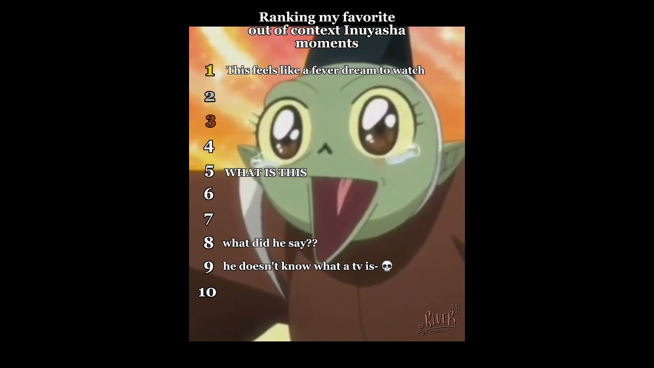 ahh quality 🥀🥀 || #inuyasha #ranked #outofcontext #plsdontflop #fyp #viral