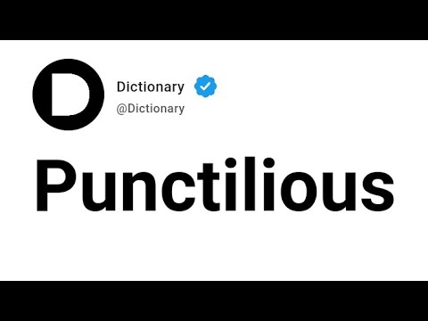 Punctilious Meaning In English
