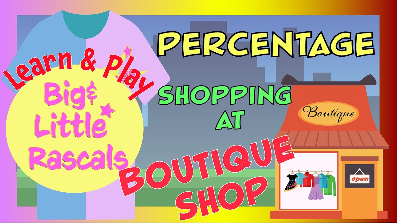 How to Get Percentage Discount Formula for Kids | Let's go shopping at Boutique Shop