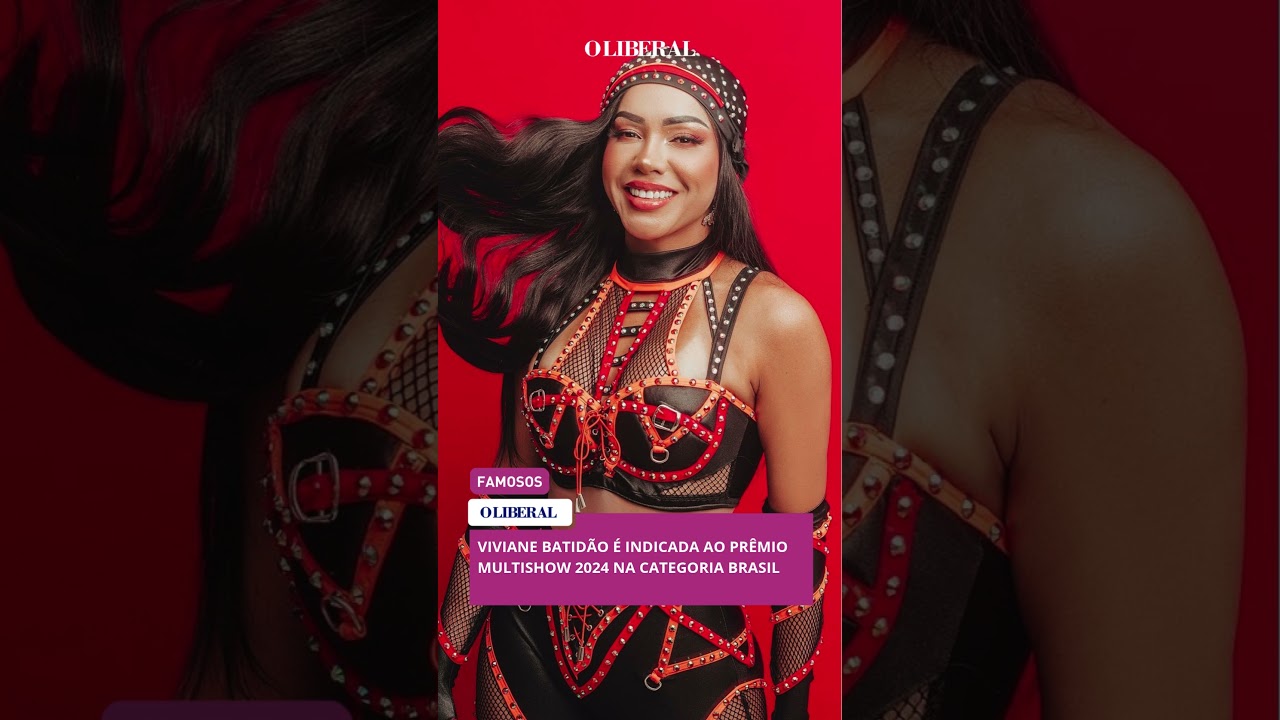 Viviane Batidão é indicada ao prêmio Multishow 2024 na categoria Brasil