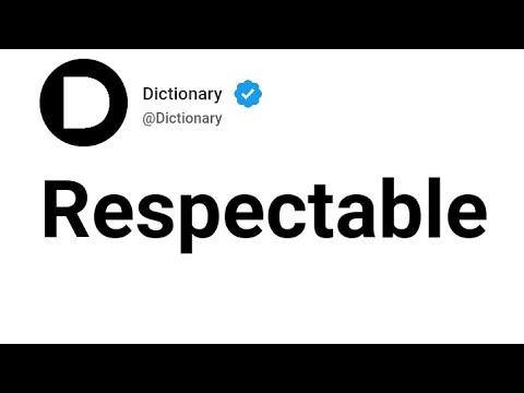 Respectable Meaning In English