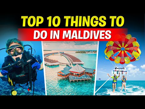 Top 10 Things To Do In Maldives