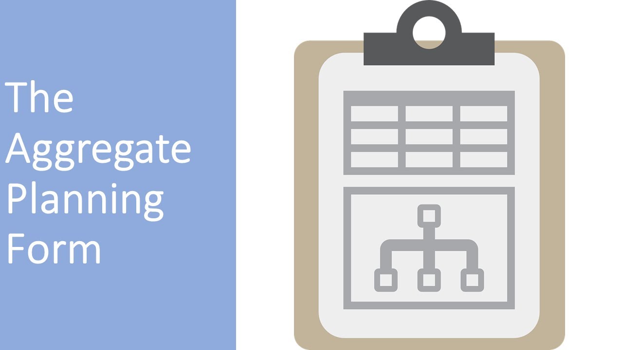 Aggregate Planning Form
