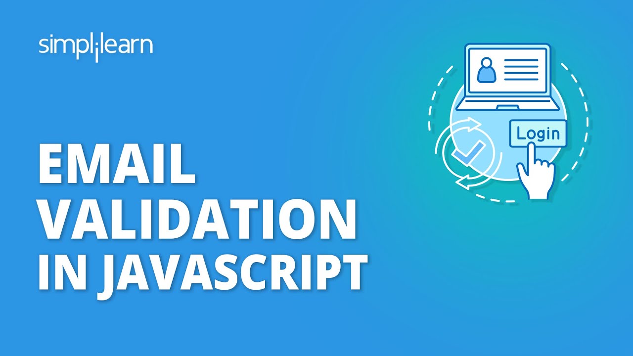 Email Validation In JavaScript | JavaScript Email Validation Tutorial For Beginners | Simplilearn