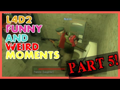 Steam Community :: Video :: L4D2 Funny and Weird Moments: PART 5!