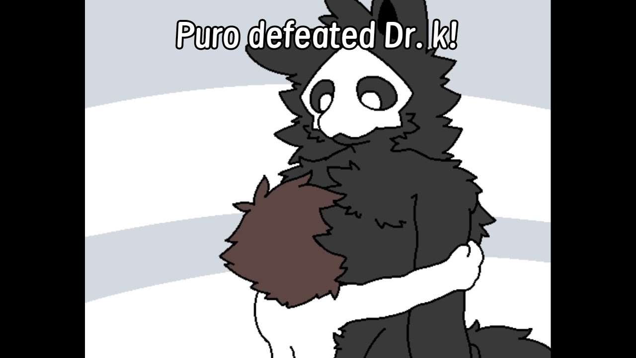 Puro defeated Dr. k! | Changed-Special