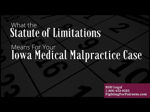 What the Statute of Limitations Means For Your Iowa Medical Malpractice Case