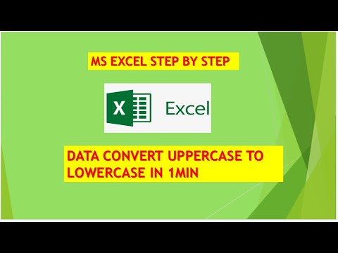 UPPERCASE TO LOWERCASE IN EXCEL IN MARATHI