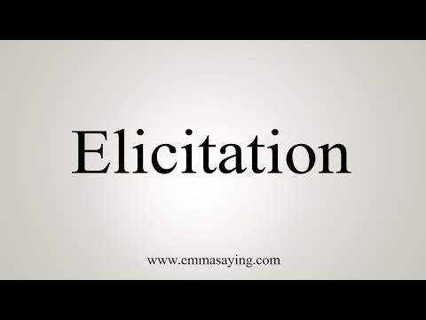 How To Say Elicitation