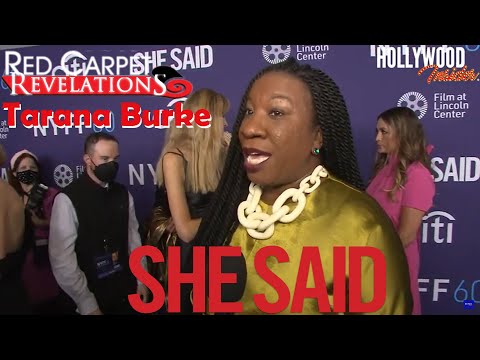 Red Carpet Revelations | Tarana Burke - 'She Said '