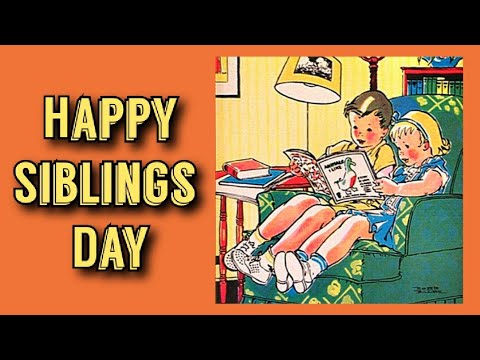 Happy Siblings Day | April 10 | WhatsApp Status