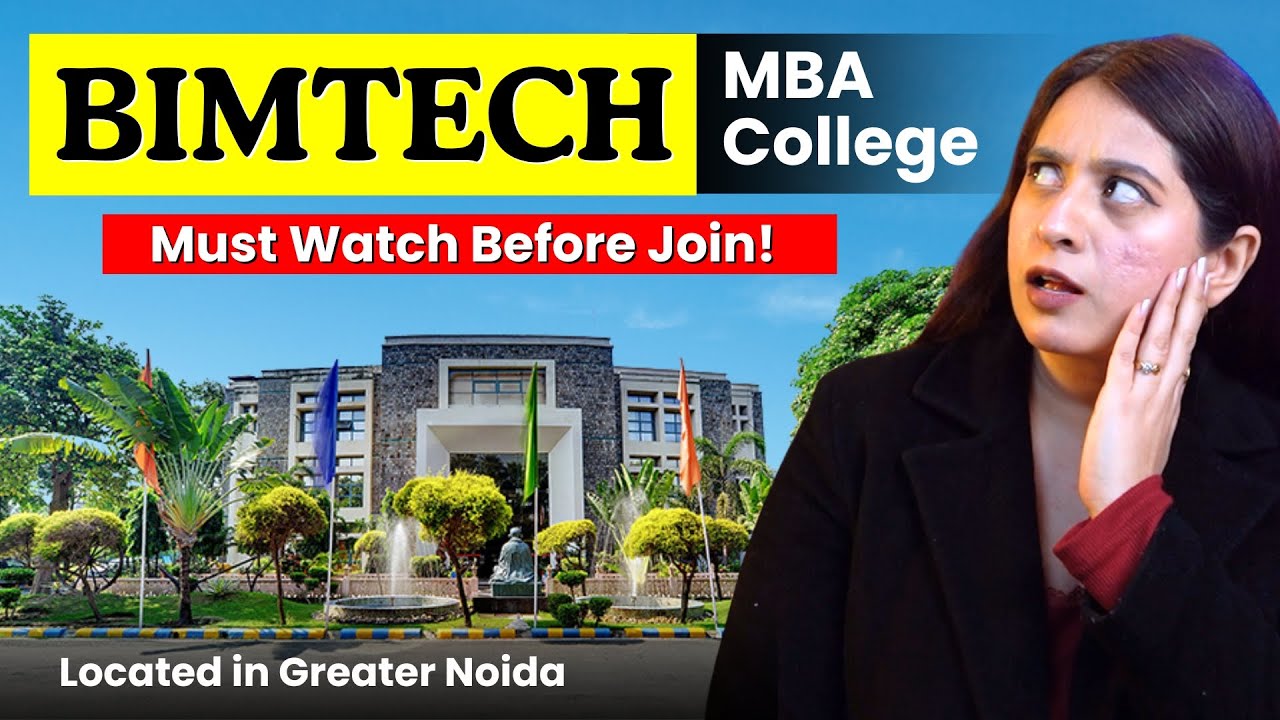 BIMTECH | MBA Admission Guide 2025 | Don’t Apply Until You Watch This!