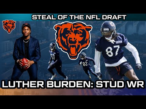 STEAL OF THE NFL DRAFT || Chicago Bears 2nd Round Pick Luther Burden