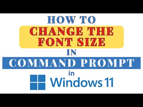 How to Change The Font Size In Command Prompt Using Windows 11: Step-by-Step Guide!