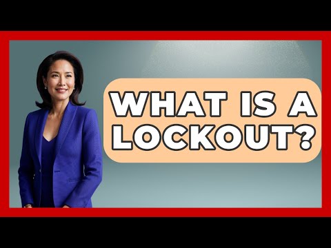 What Is A Lockout? - America First Democrats