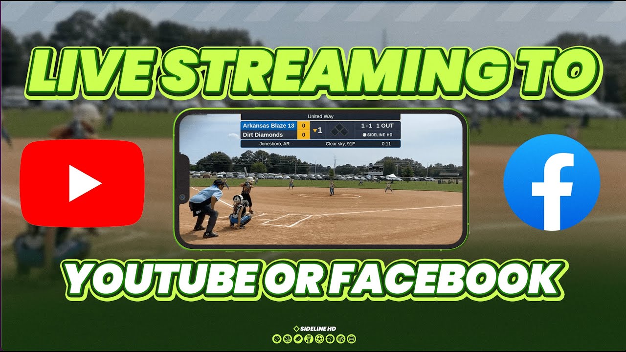 sidelineHD: Streaming to YouTube or Facebook