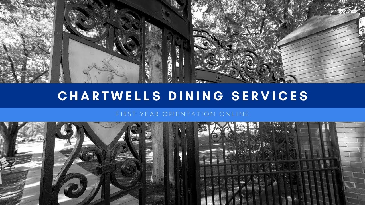 Chartwells Dining Services | First Year Orientation Online
