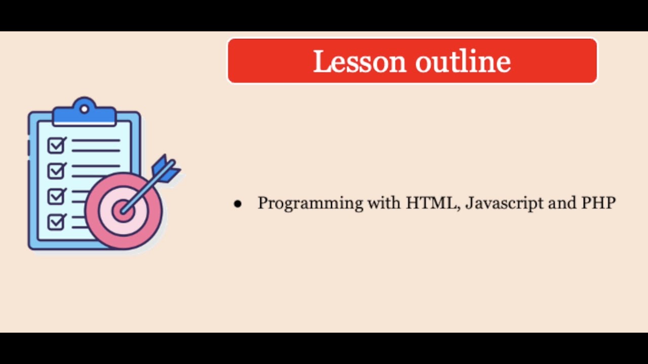 Lesson 15 - HTML, Javascript and PHP