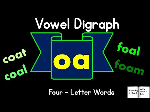 Vowel Digraph: 'oa' (four-letter words)