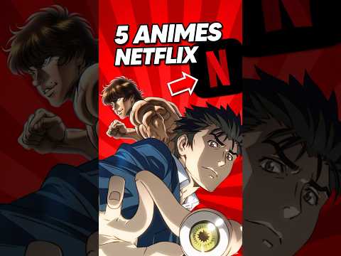 5 ANIMES NETFLIX à regarder absolument !