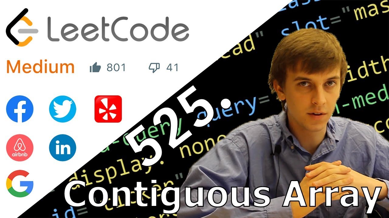 LeetCode 525. Contiguous Array (Algorithm Explained)