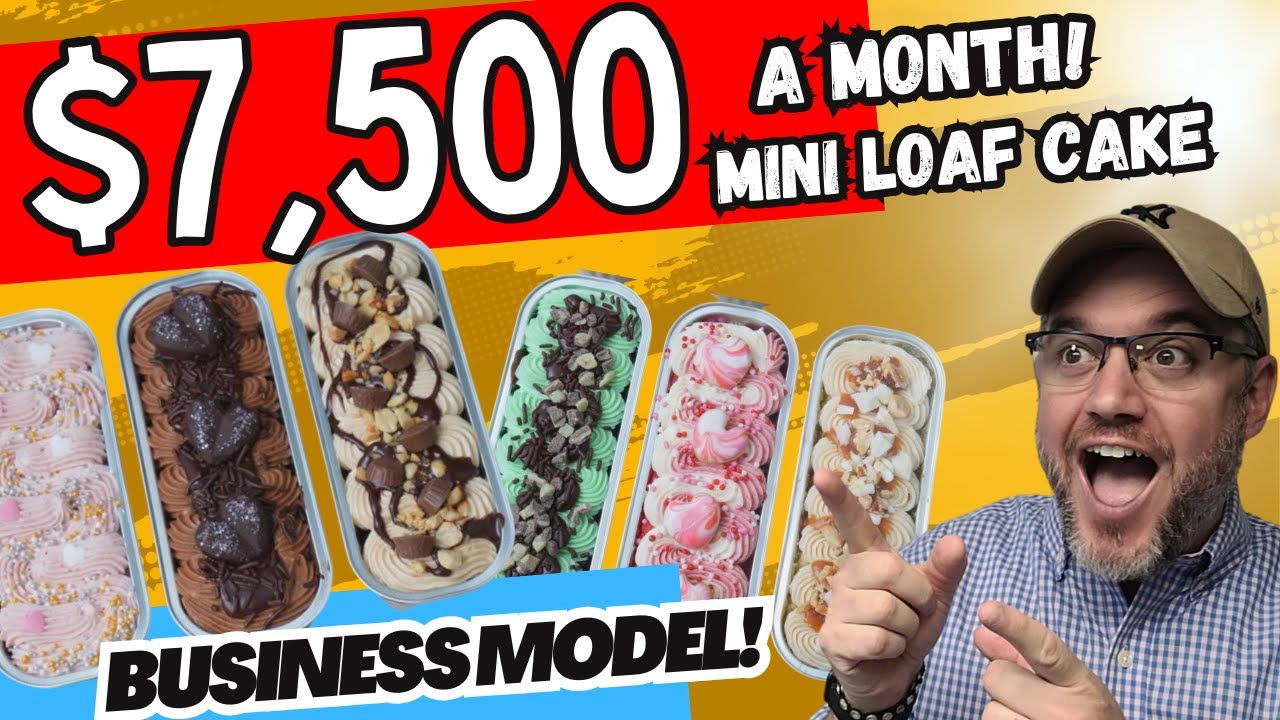 $7,500 a MONTH ??  MINI LOAF CAKES BUSINESS how to make money selling mini loaf cakes,