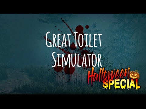 Steam Community :: Video :: GREAT TOILET SIMULATOR - HALLOWEEN SPECIAL