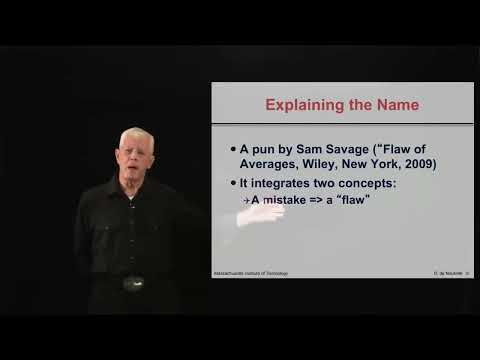 Unit 2: The Forecast is Always wrong, Video 5: Flaw of Averages 1-the Concept