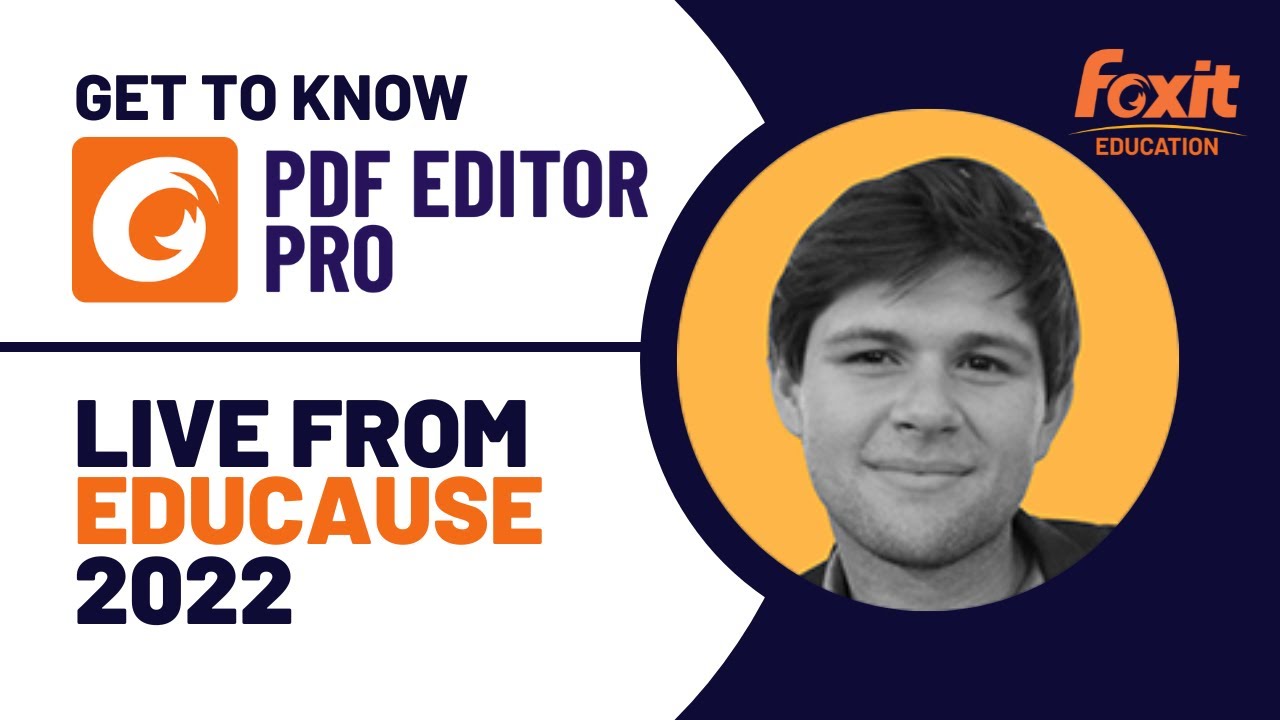 Live from EDUCAUSE 2022 | Foxit PDF Editor Pro for Education