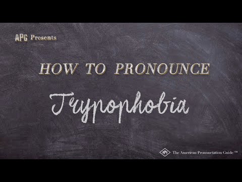 How to Pronounce Trypophobia | Trypophobia Pronunciation