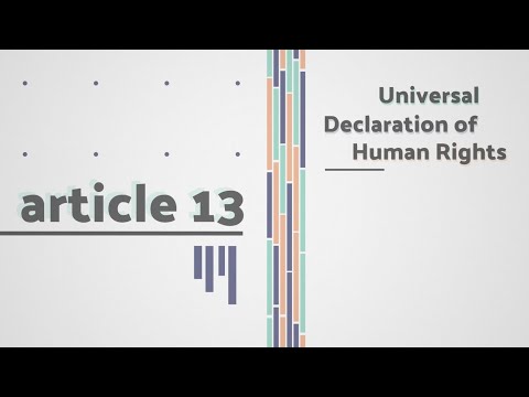 The Universal Declaration of Human Rights - Art. No. 13 - Everyone has the right to freedom ...