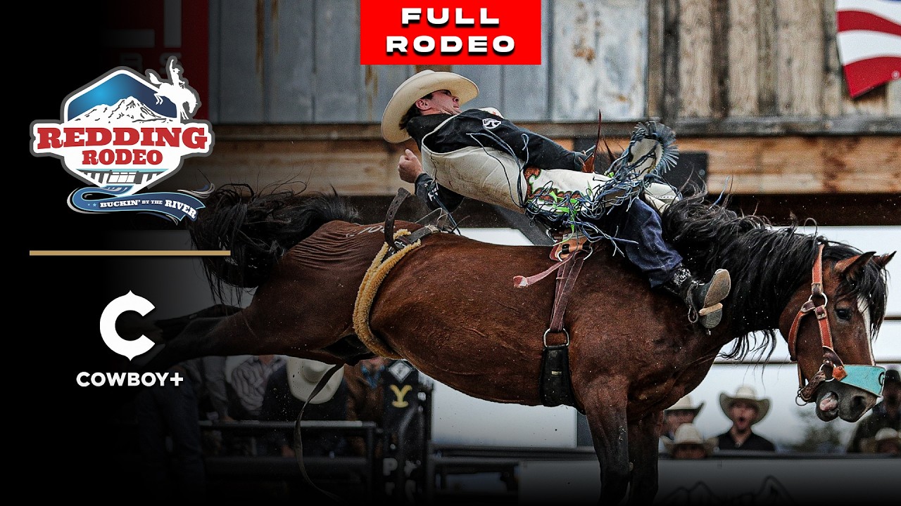 Redding Rodeo FULL PERFORMANCE | Cowboy+