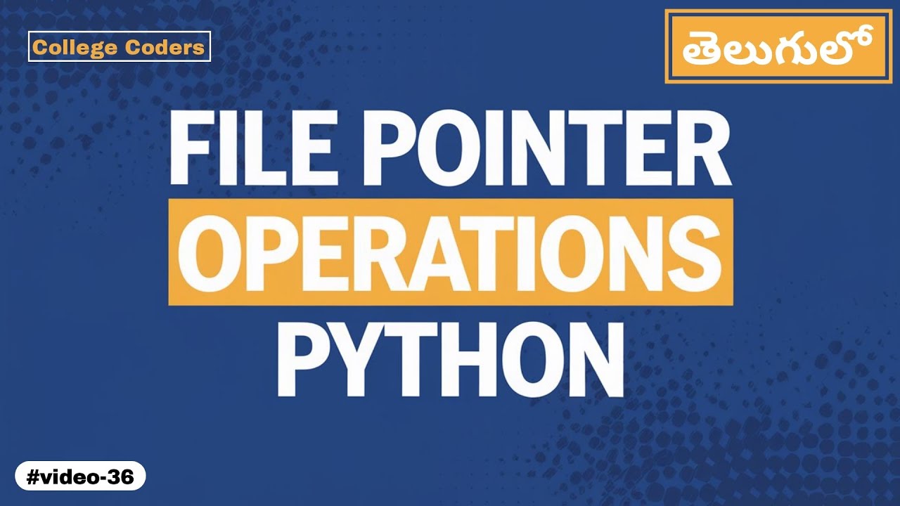 Python File Pointer Operations: tell(), seek(), flush(), truncate() Functions Explained | Video-36