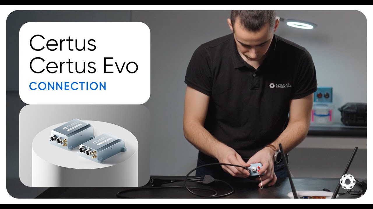 Connecting Your Certus/Certus Evo | Advanced Navigation