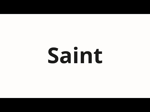 How to pronounce Saint