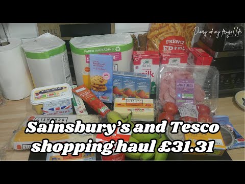 Sainsbury's and Tesco shopping haul £31.31 #groceryhaul #shoppingonabudget #frugalliving #foodhaul