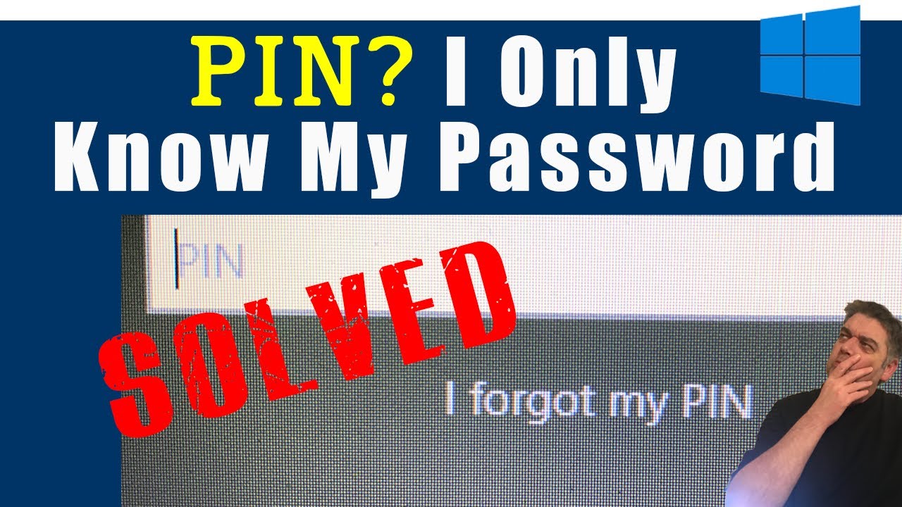 Windows 10 PIN. Don’t Remember, But Know My Password. SOLVED.