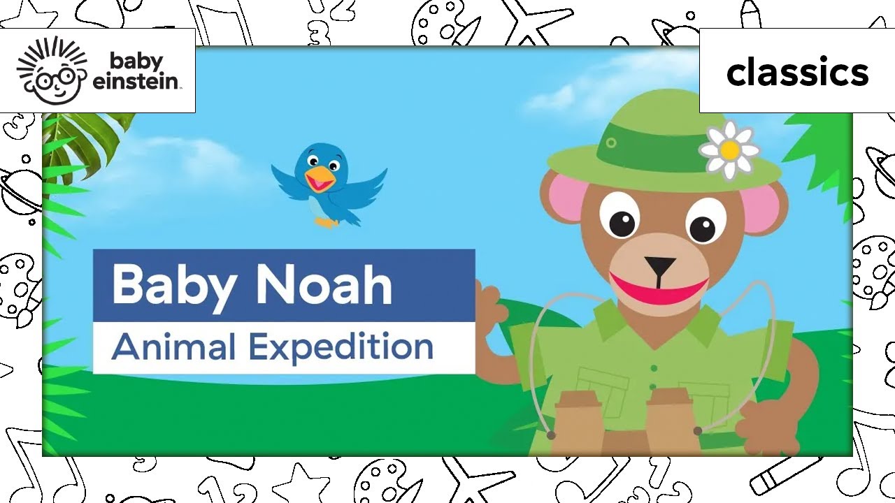Toddlers Learn New Animals | Noah's Ark | Learning | Baby Noah: Animal Expedition | Baby Einstein
