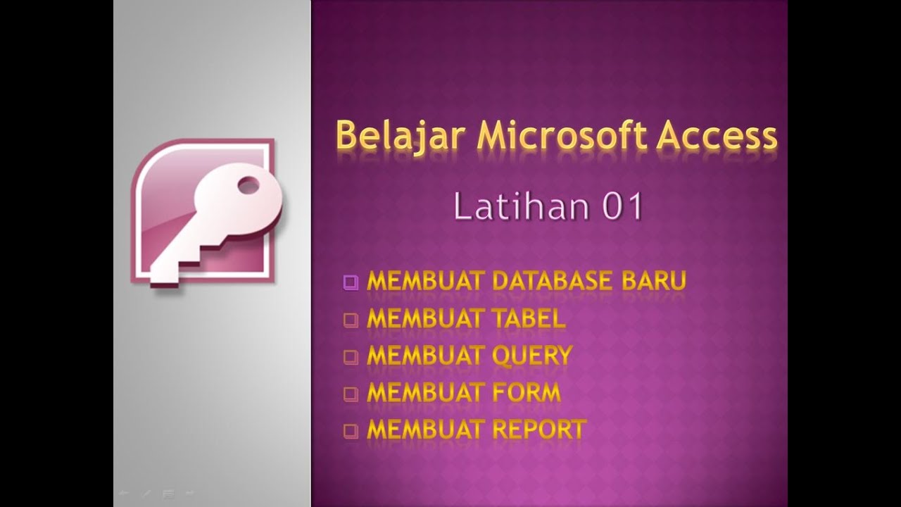 TUTORIAL MICROSOFT ACCESS INDONESIA (DATABASE SEDERHANA) FULL
