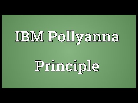 IBM Pollyanna Principle Meaning