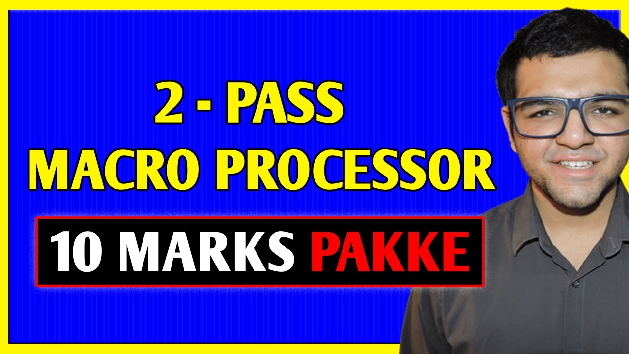 2 Pass Macro Processor