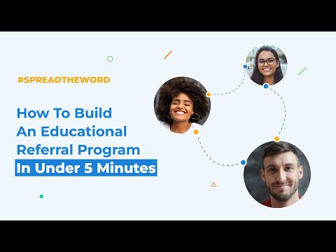 How To Build An Educational Referral Program In Under 5 Minutes