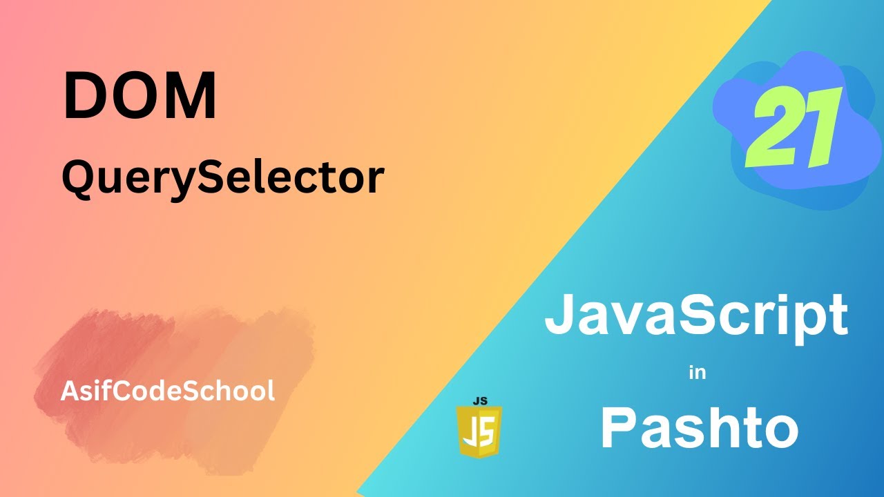 21  JavaScript DOM QuerySelector Method in pashto